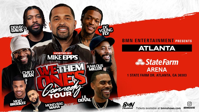 We Them One's Comedy Tour | State Farm Arena
