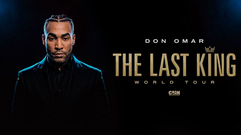 Don Omar: The Last King World Tour Official Tickets - Oct 17, 2026 8:00 ...