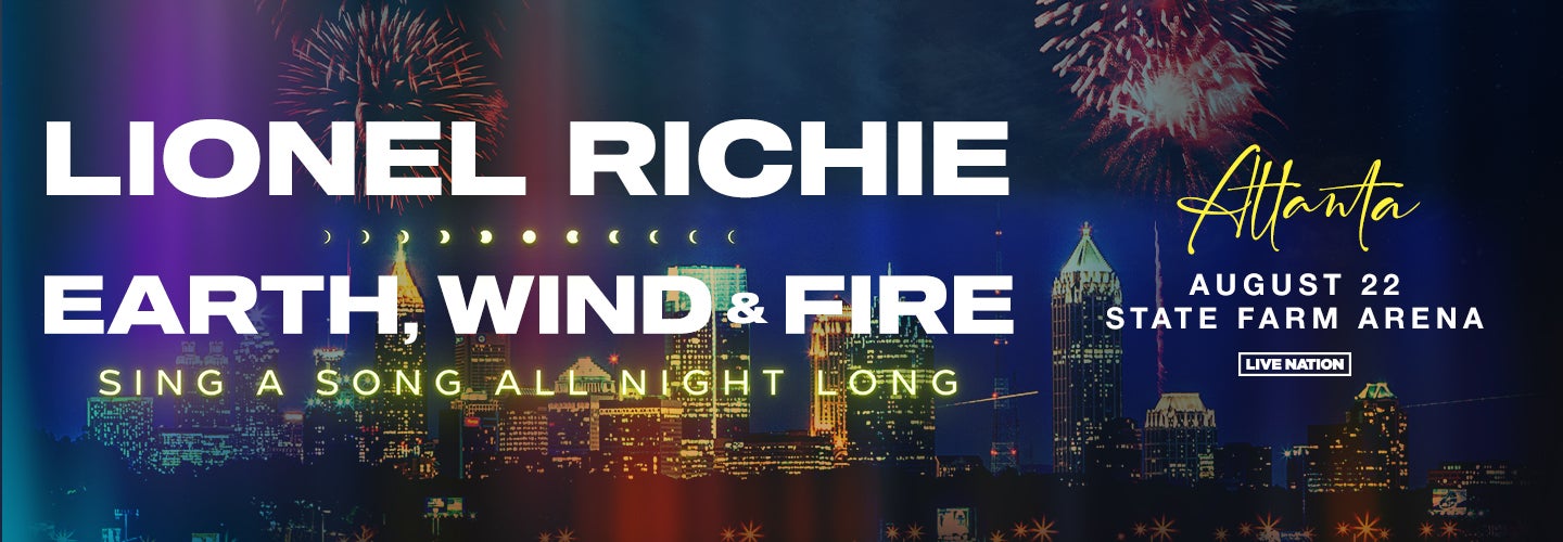 Lionel Richie and Earth, Wind & Fire | State Farm Arena Lionel Richie and Earth, Wind & Fire | State Farm Arena