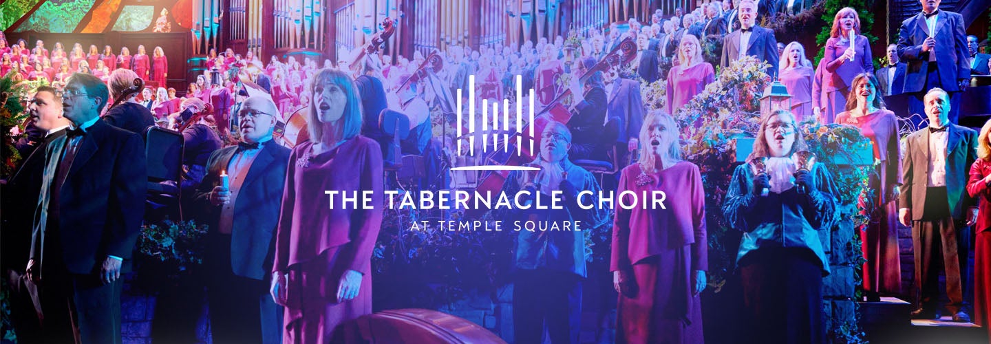 The Tabernacle Choir at Temple Square | State Farm Arena